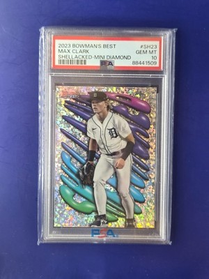 2023 Bowmans Best Shellacked Mini Diamond Max Clark SH-23 PSA 10 Pop ...