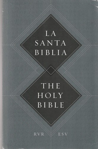 ESV SpanishEnglish Parallel Bible: Paperback La Santa Biblia RVR LC10 ...