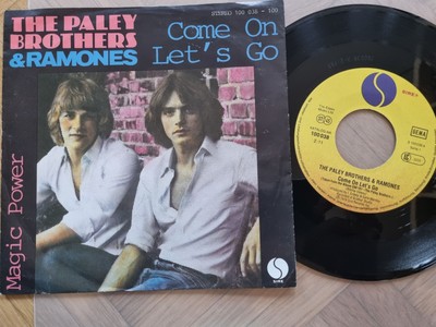 7" Single The Paley Brothers & Ramones - Come on let's go Vinyl Germany ...
