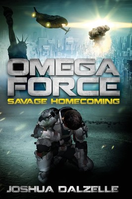 Omega Force: Savage Homecoming by Dalzelle 9781492807483| eBay