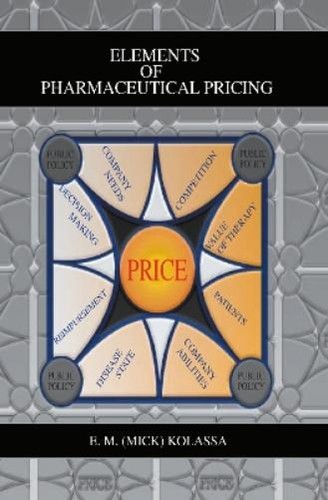 E. M. (Mick) Kolassa Elements of Pharmaceutical Pricing (Poche) | eBay