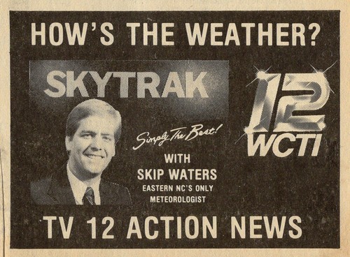 1983 WCTI NORTH CAROLINA TV NEWS AD ~ SKIP WATERS WEATHER REPORTER ...