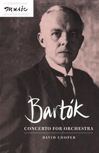 Bartok: Concerto for Orchestra by David Cooper (English) Paperback Book ...