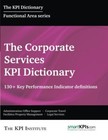 The Corporate Services KPI Dictionary: 130+ Key Performance Indicator ...