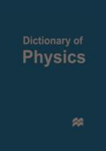 Dictionary of Physics by Palgrave Macmillan Ltd (2003, Hardcover) for ...
