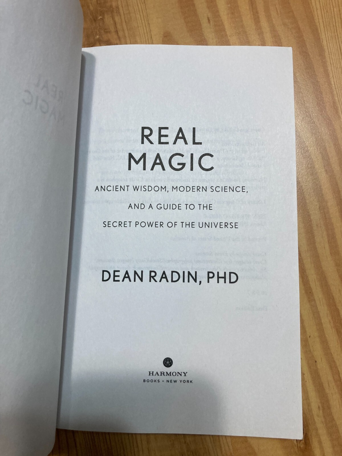 Real Magic : Ancient Wisdom, Modern Science, and a Guide to the Secret ...