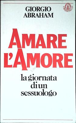 AMARE L'AMORE - GIORGIO ABRAHAM | eBay