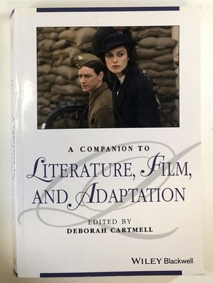 Deborah Cartmell / A Companion to Literature Film and Adaptation 2014 ...