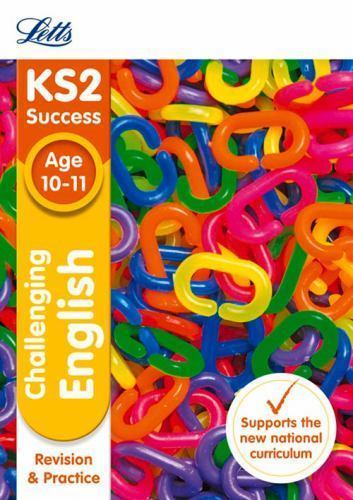 Letts Ks2 Success Ser.: KS2 Challenging English SATs Revision and ...