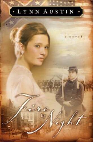 Fire by Night (Refiners Fire, Book 2) - Paperback By Austin, Lynn ...