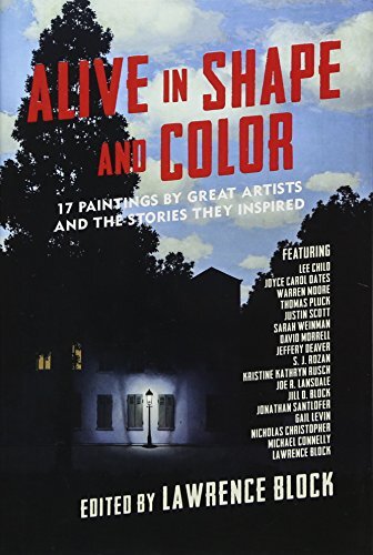 ALIVE IN SHAPE AND COLOR: 17 PAINTINGS BY GREAT ARTISTS By Lawrence ...