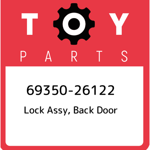 69350-26122 Toyota Lock assy, back door 6935026122, New Genuine OEM ...