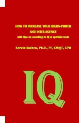 How To Increase Your Brain-Power And Intelligence With Tips On ...