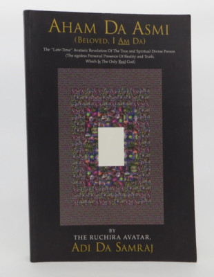 AHAM DA ASMI Beloved I Am Da By Avatar Adi Da Samraj 2003 Book | eBay.de