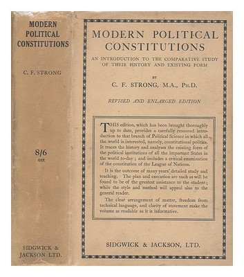 STRONG, CHARLES FREDERICK Modern political constitutions : an ...
