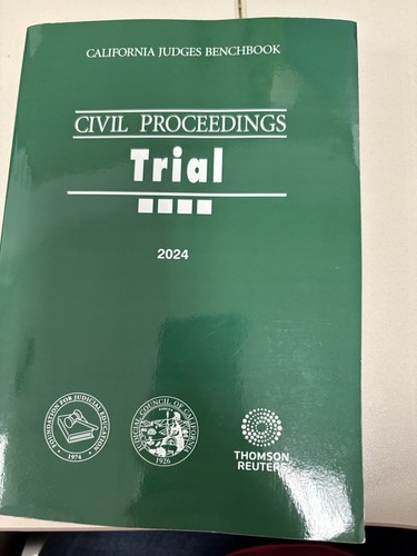 California Judges Benchbook Civil Proceedings Trial 2024 Thomas Reuters ...