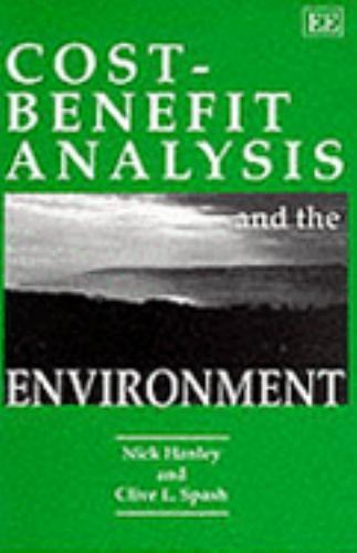 Cost-Benefit Analysis and the Environment by Clive L. Spash and Nick ...