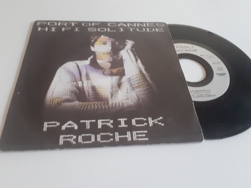VINYLE 45 TOURS Patrick Roche – Port Of Cannes / Hi Fi Solitude / 1981 | eBay