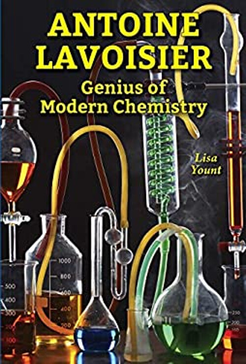 Antoine Lavoisier : Genius of Modern Chemistry Hardcover Lisa You ...