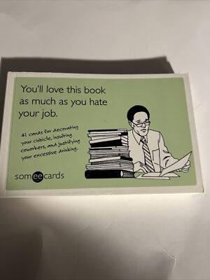 YOU’LL LOVE THIS BOOK AS MUCH AS YOU HATE YOUR JOB Someecards New Gift ...
