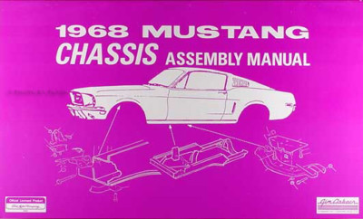 1968 Ford Mustang Chassis Assembly Manual 68 Suspension Brakes Fuel ...