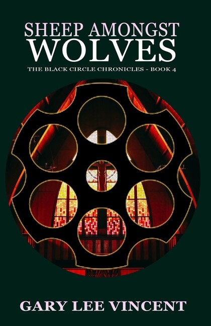 Sheep Amongst Wolves by Gary Lee Vincent (2021, Trade Paperback) for ...