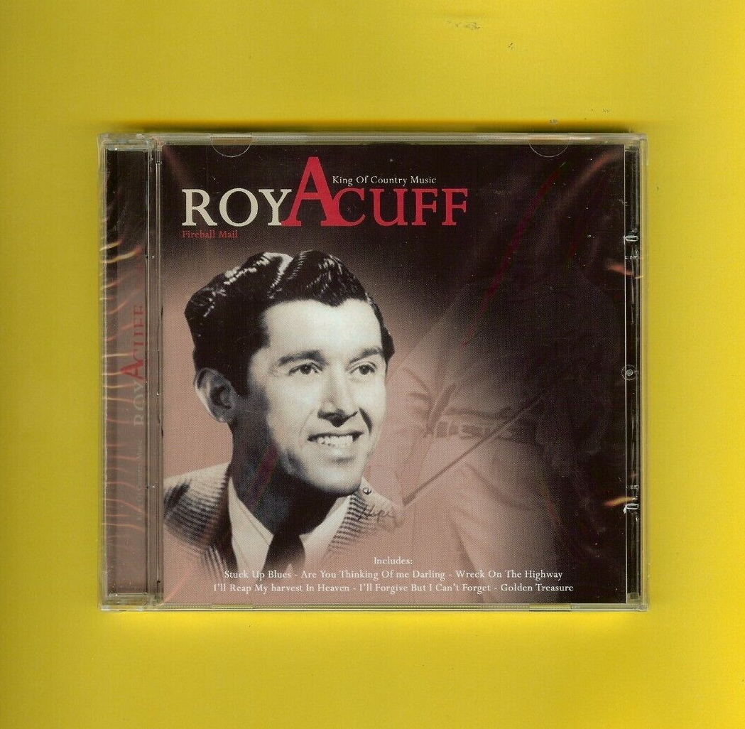 Roy Acuff - King of Country Music - FIREBALL MAIL - CD - NEW - FREE ...