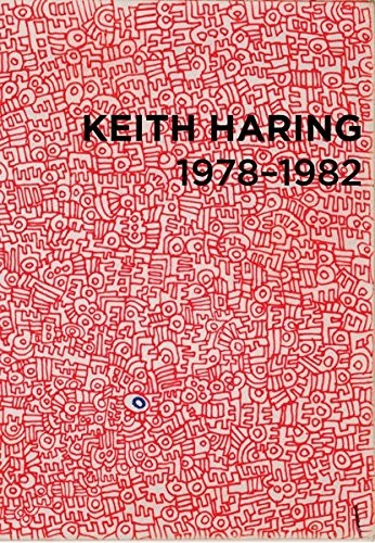 KEITH HARING: 1978-1982 By Gerald Matt 9783869843131| eBay