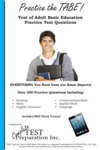 Practice the Tabe! Test of Adult Basic Education Practice Test ...