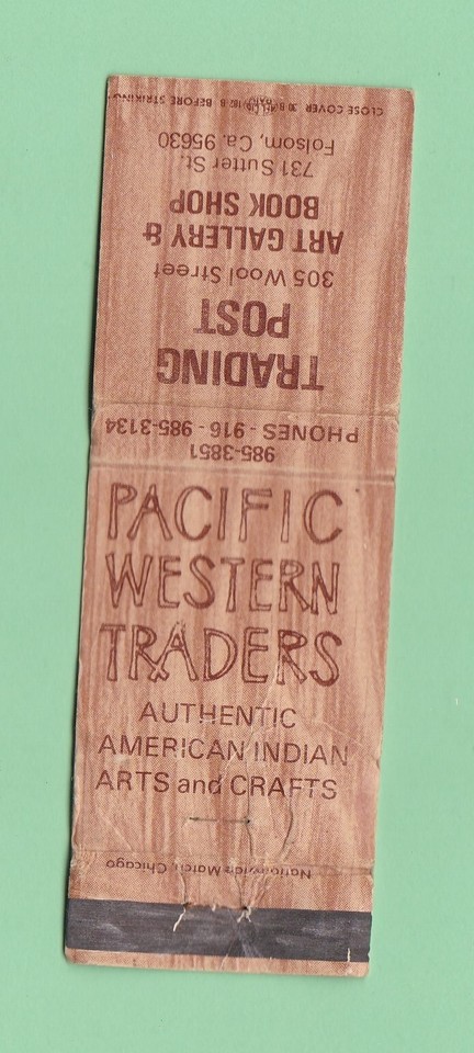 Matchbook Cover Pacific Western Traders Trading Post Folsom California ...