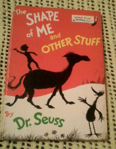 THE SHAPE OF ME AND OTHER STUFF DR SEUSS BOOK 1974 COLLINS & HARVILL ...