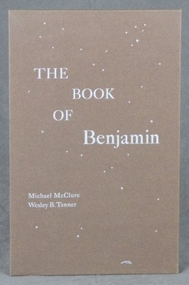 Michael McClure, Wesley B Tanner / Book of Benjamin 1st Edition 1982 | eBay