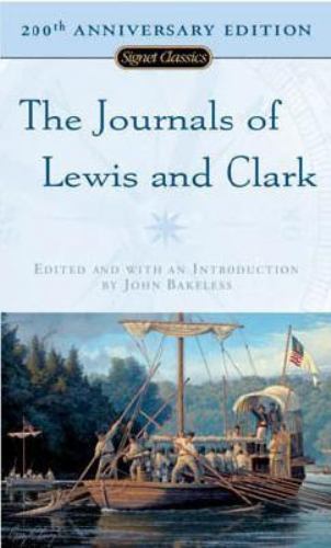 The Journals of Lewis and Clark by Meriwether Lewis; William Clark ...