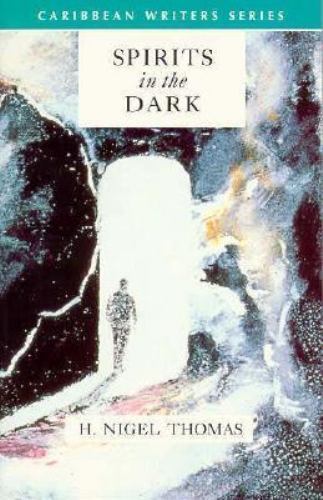 Spirits in the Dark by H. Nigel Thomas (1994, Trade Paperback) for sale ...