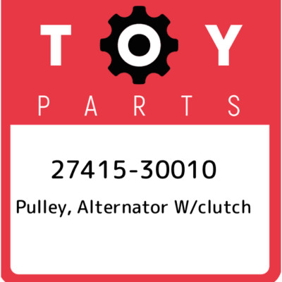 27415-30010 Toyota Pulley, alternator w/clutch 2741530010, New Genuine ...