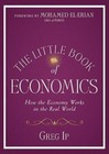 The Little Book of Economics: How the Economy Works in the Real World ...