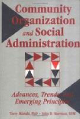 Community Organization and Social Administration : Advances, Trends ...