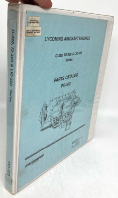 Aircraft Engines Parts Catalog Lycoming 0-320, 10-320 &L10-320 PC-103 ...
