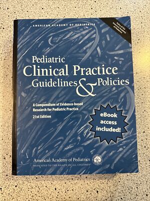 Pediatric Clinical Practice Guidelines & Policies. Paperback 21st ...