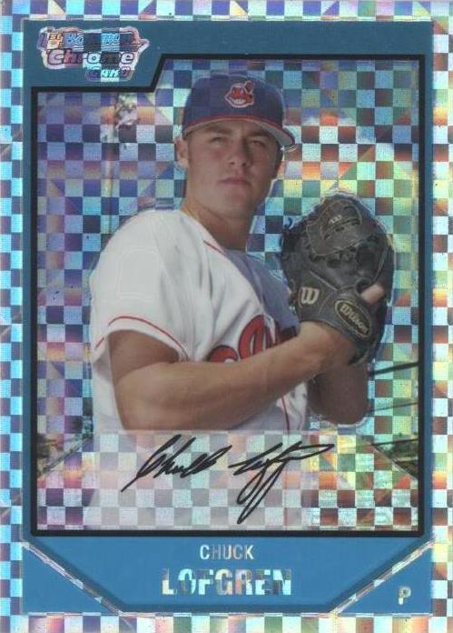 2007 Bowman Chrome - Prospects Chuck Lofgren #BC28 X-Fractor /275 (RC ...