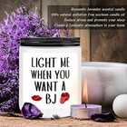 Birthday Gifts for Men, Light Me When You Light Me When You Want A BJ ...
