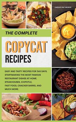 The Complete Copycat Recipes: Find out the most Unique restaurant ...