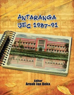 Antaranga JEC 1987-91 Directory & Commemorative Vol Engine by Deka Er Arnab Jan for sale online ...