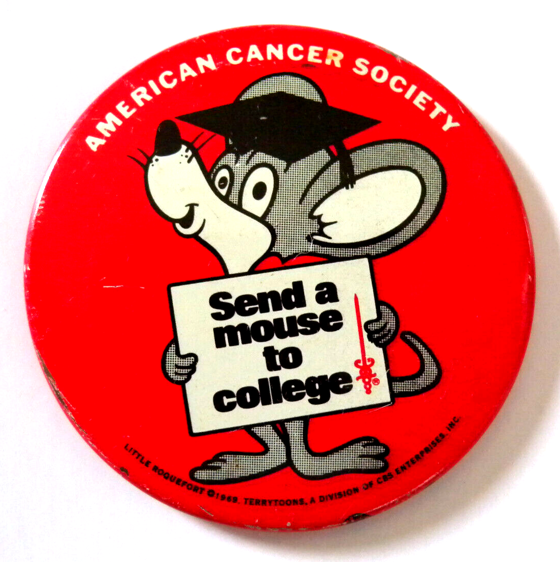 American Cancer Society Send a Mouse to College 2" 1969 Pinback Button ...
