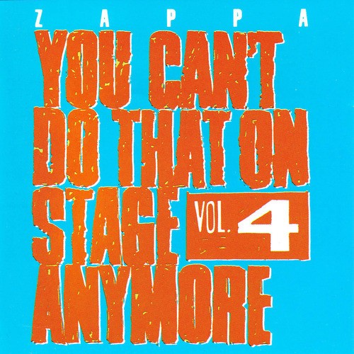 You Can't Do That On Stage Anymore Vol. 4, Frank Zappa 5016583604028 | eBay