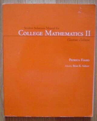 College Mathematics II: Custom Edition (Taken From Algebra and ...