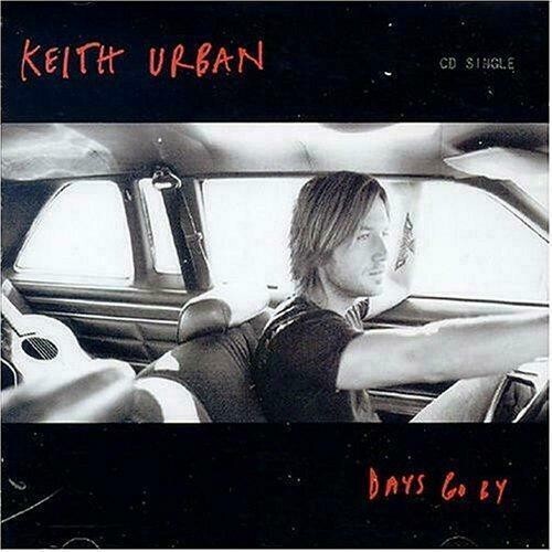 Keith Urban - Days Go By (CD 3-track Single) DISC Only-NO Case-FREE ...