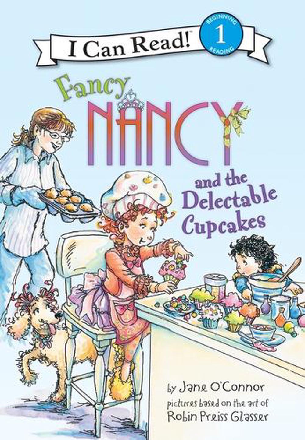 Fancy Nancy and the Delectable Cupcakes by Jane O'Connor (English ...