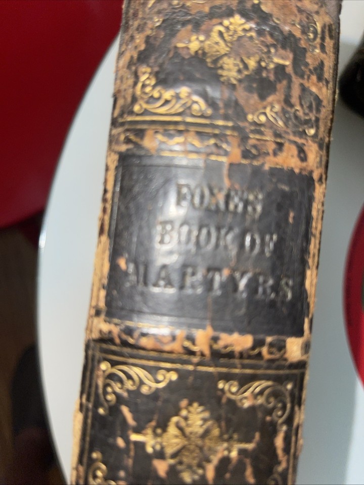 Vintage Book Of Martyrs, John Fox, Notes By William Bramley-Moore, 700 ...