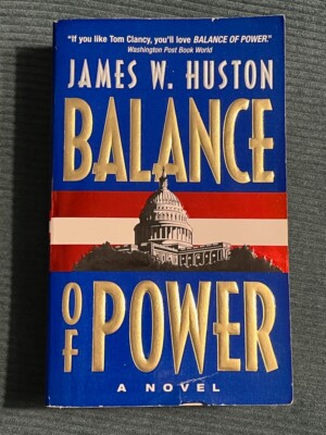 Balance of Power military/political thriller Paperback BOOK by James ...